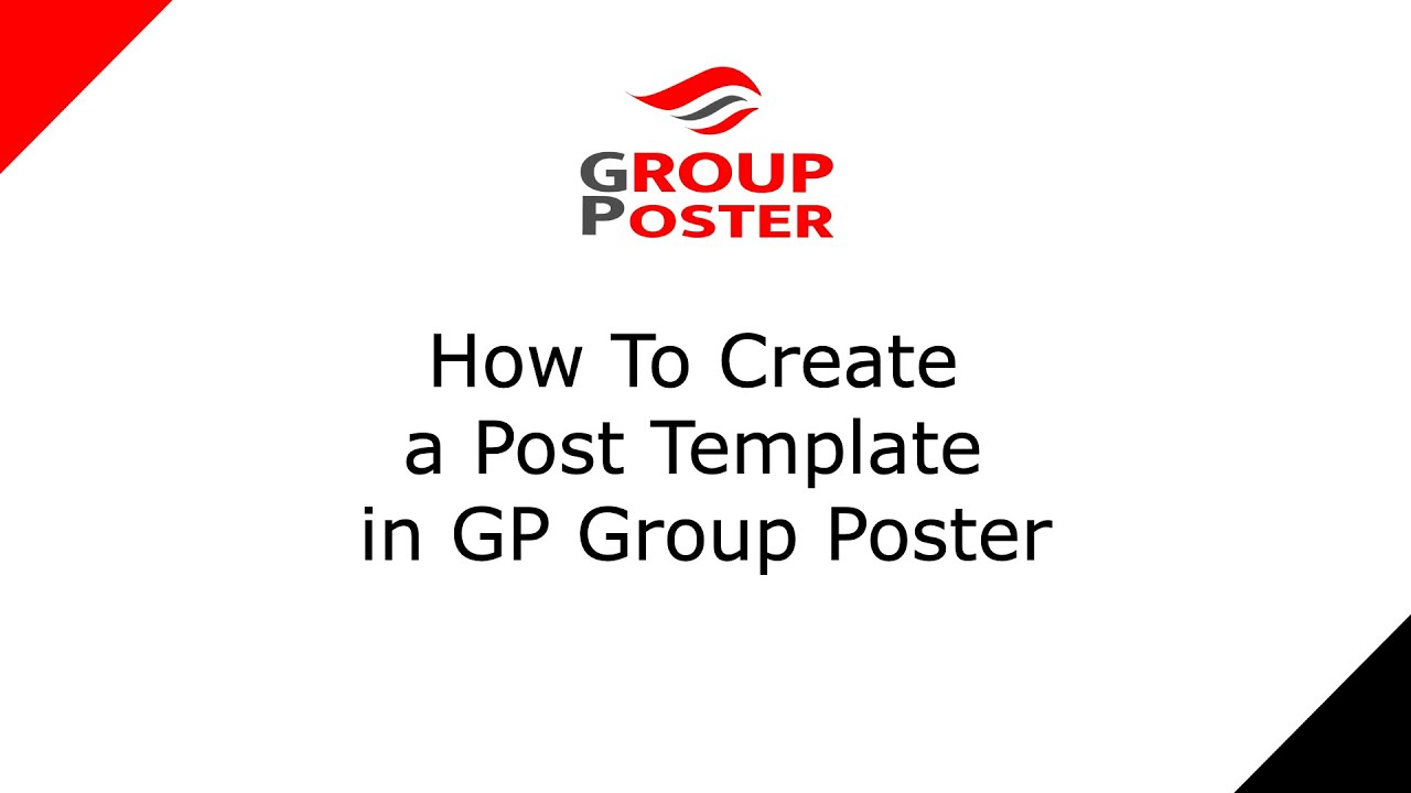 How To Create a Post Template in GP Group Poster - Facebook Group Auto ...