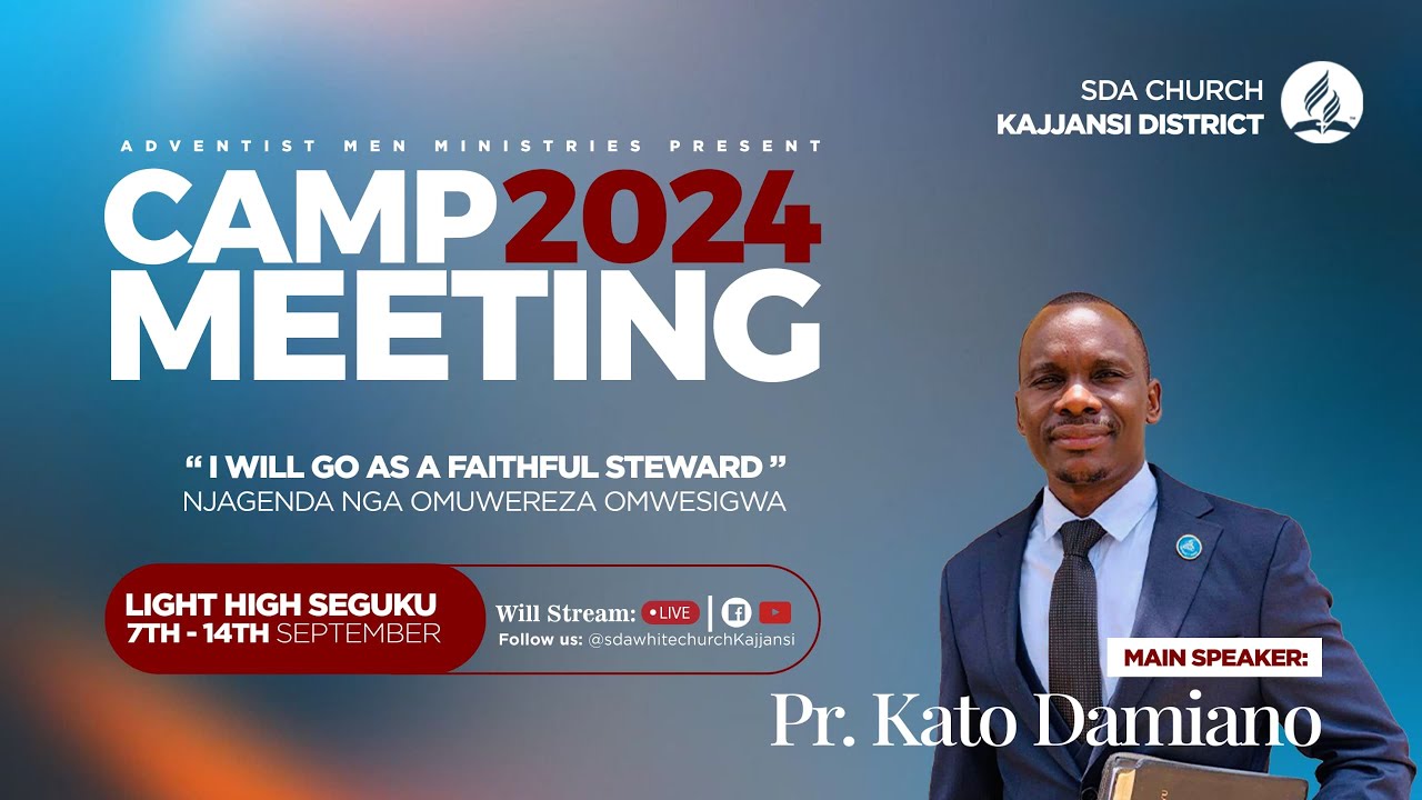 SABBATH EVENING CLOSING || CAMP MEETING || KAJJANSI SDA CHURCH || PR ...