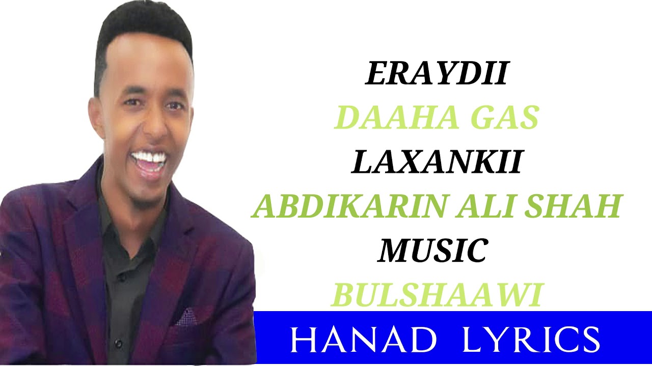 CABDIKARIIN CALI SHAAH (MA GARAN)LYRICS - YouTube Music
