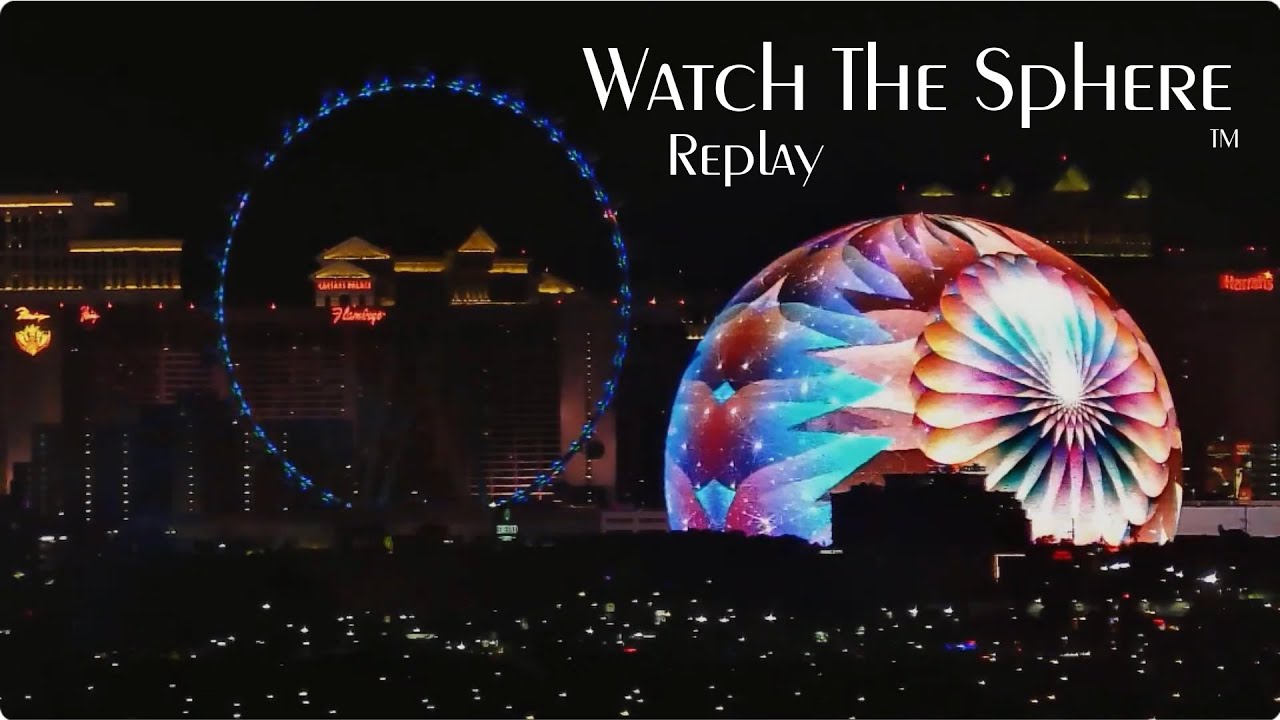 Watch The Sphere - Replay - 11/1/24 - 10am - 10pm PDT - YouTube