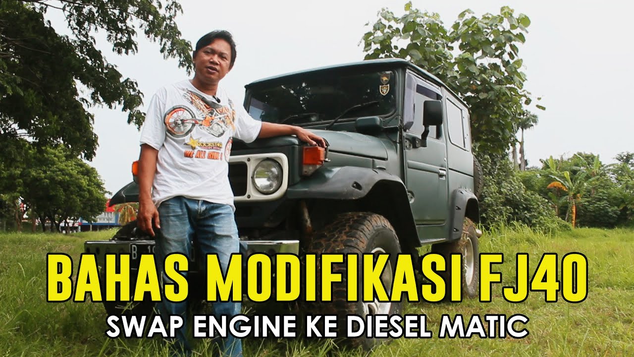 Bahas Modifikasi Toyota Hardtop FJ40 Buat Offroad | Berubah Jadi Matic ...