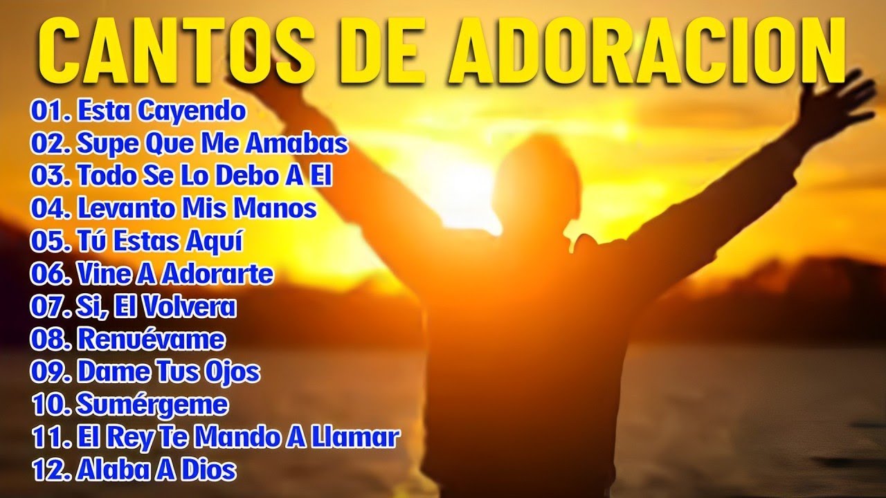 PODEROSAS ALABANZAS CRISTIANAS ADORACION - MUSICA CRISTIANA DE ...