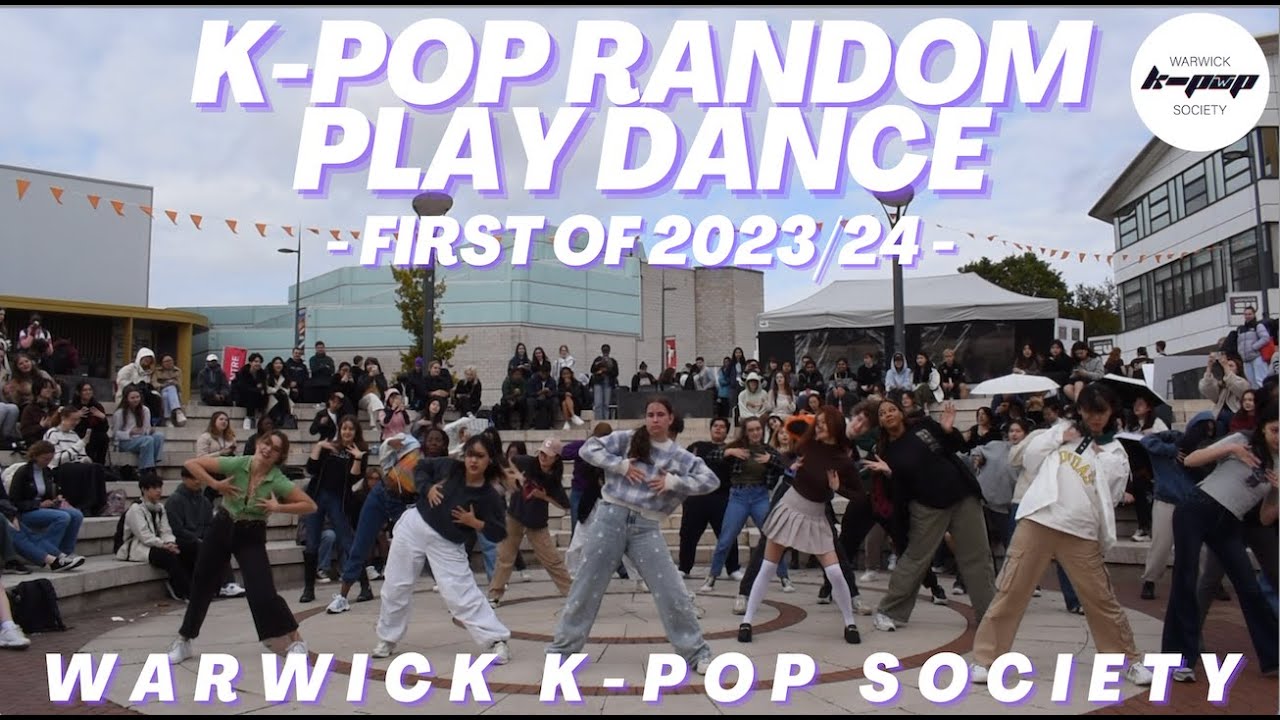 [K-Pop RPD] Warwick K-Pop Society 2023/24 Random Play Dance at the ...