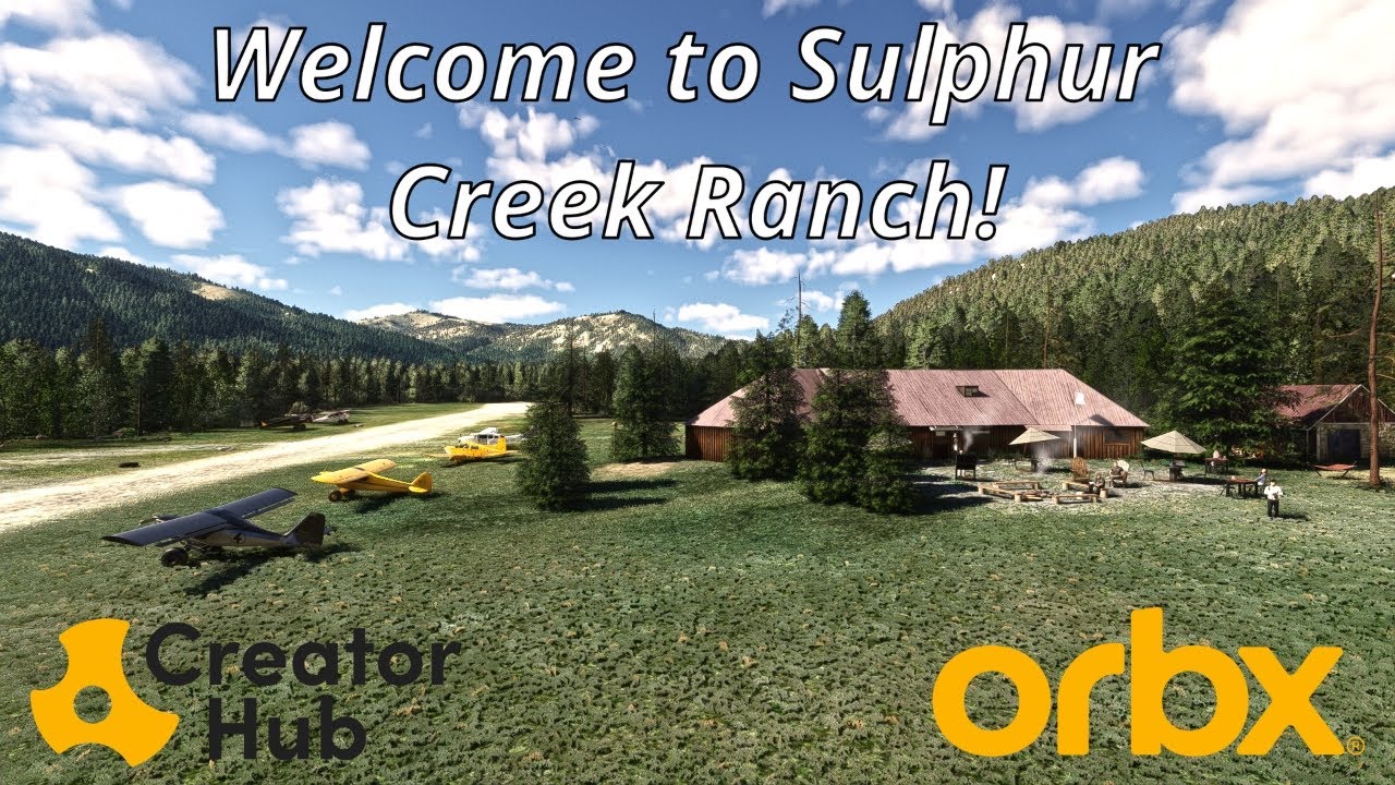 FIRST LOOK | Sulphur Creek Ranch ID74 for MSFS BY Orbx - YouTube