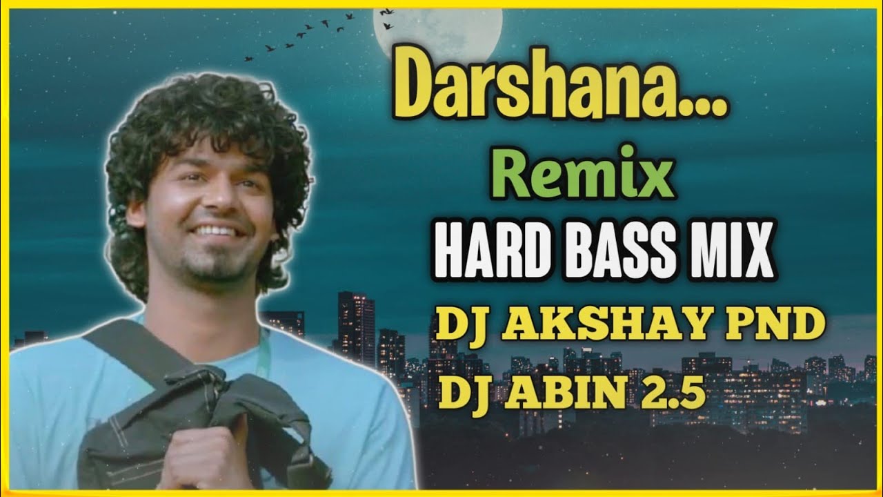 DARSHANA _ MALAYALAM NEW SONG // DJ HARD BASS MIX BY 👉 ( DJ AKSHAY PND ...