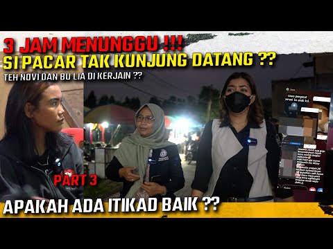 TEH NOVI DAN BU LIA DI KERJAIN ?? NUNGGU 3 JAM, PACAR MBA YANG N*NJ0K 4NAKNYA INI TAK KUNJUNG DATANG