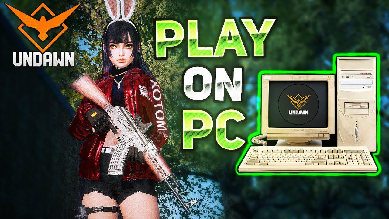 HOW TO PLAY UNDAWN ON PC VERSION WITH ENGLISH LANGUAGE - Undawn CN ...