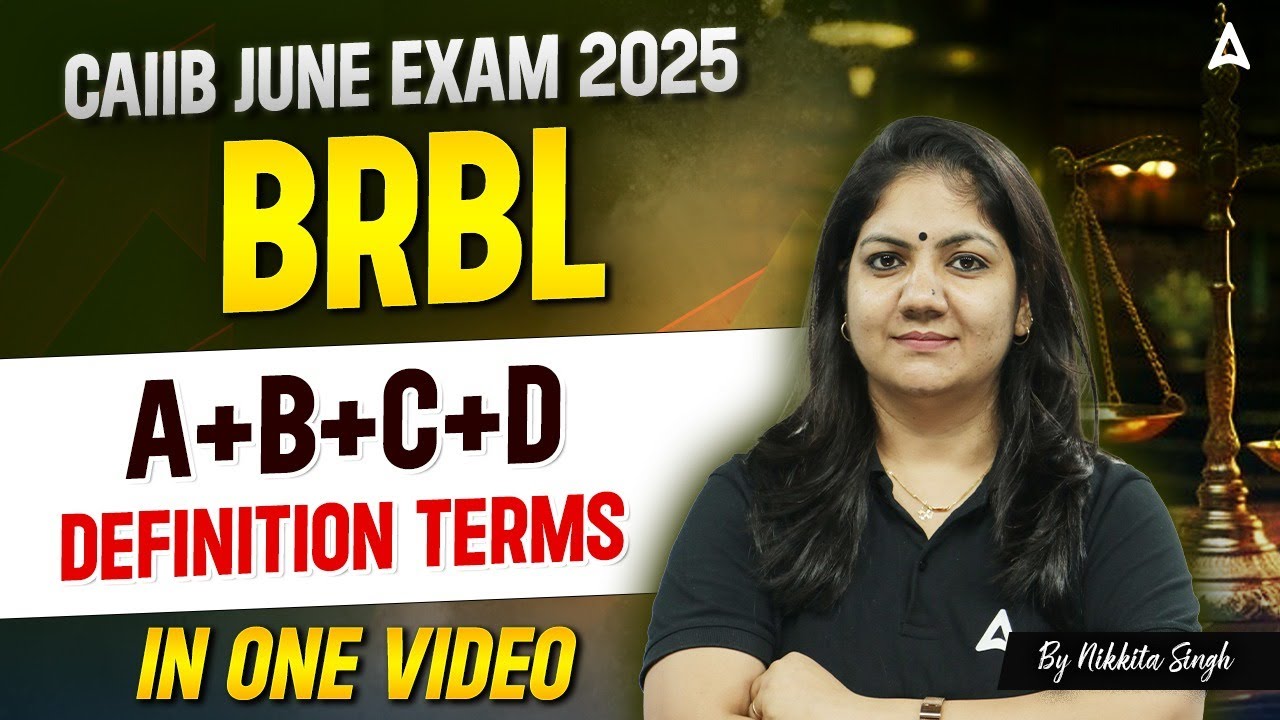 CAIIB BRBL June 2025 | CAIIB BRBL A+B+C+D Definition Terms| CAIIB BRBL ...