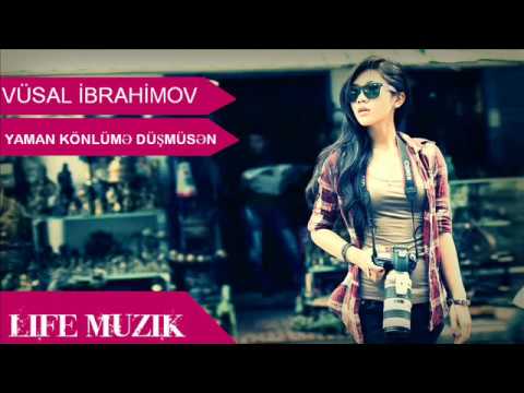 Vusal Ibrahimov - Yaman Konlume Dusmusen