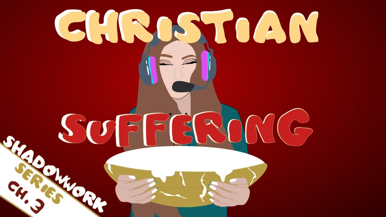 Christian suffering & Shadow work Chapter 3 - YouTube