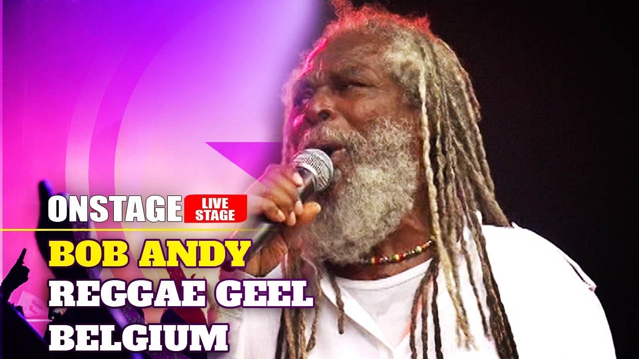 Bob Andy Live At Reggae Geel In Belgium - YouTube