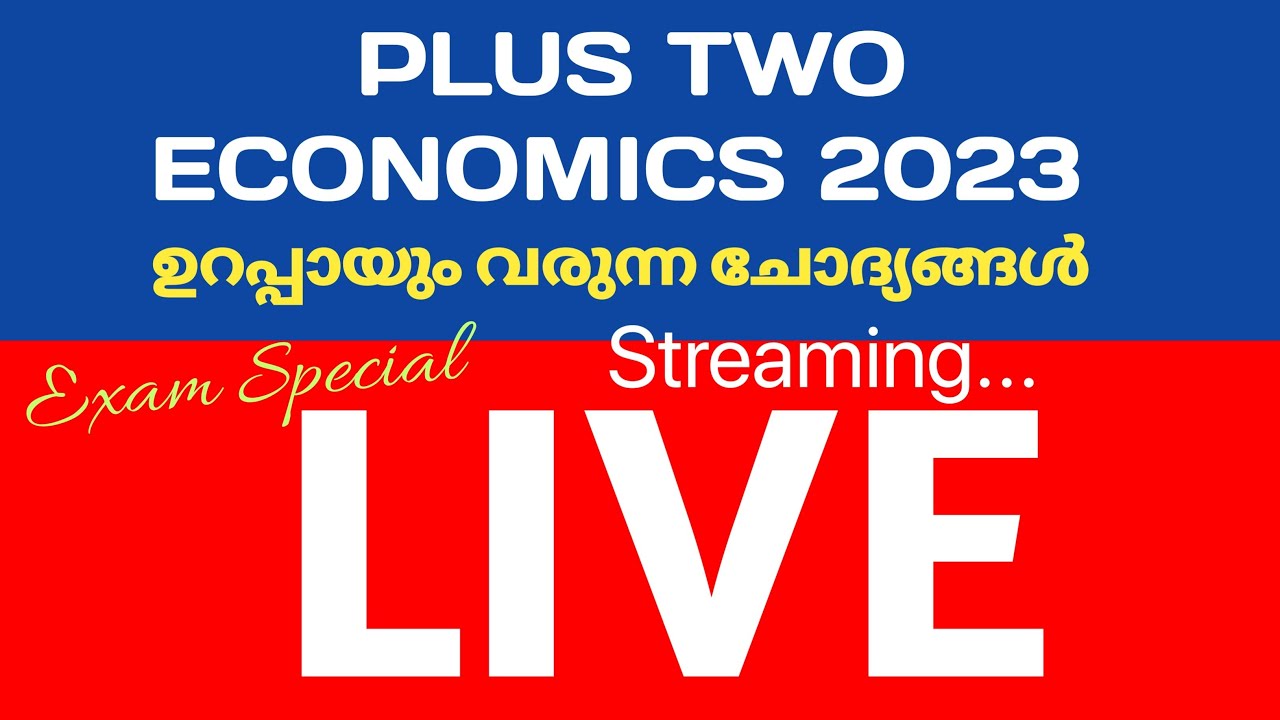 plus Two ECONOMICS LIVE Streaming | Plus Two Economics Exam Special ...