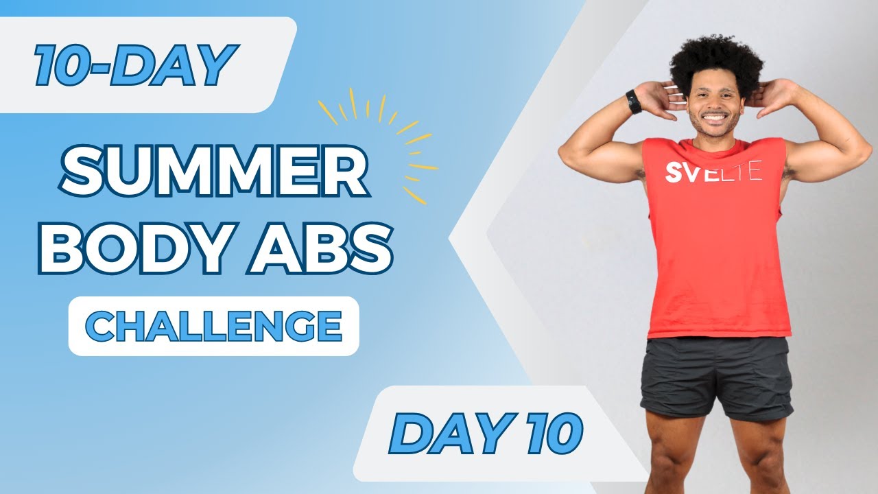 10-Day SUMMER BODY ABS Challenge - Day 10 | SHREDDED ABS WORKOUT - YouTube