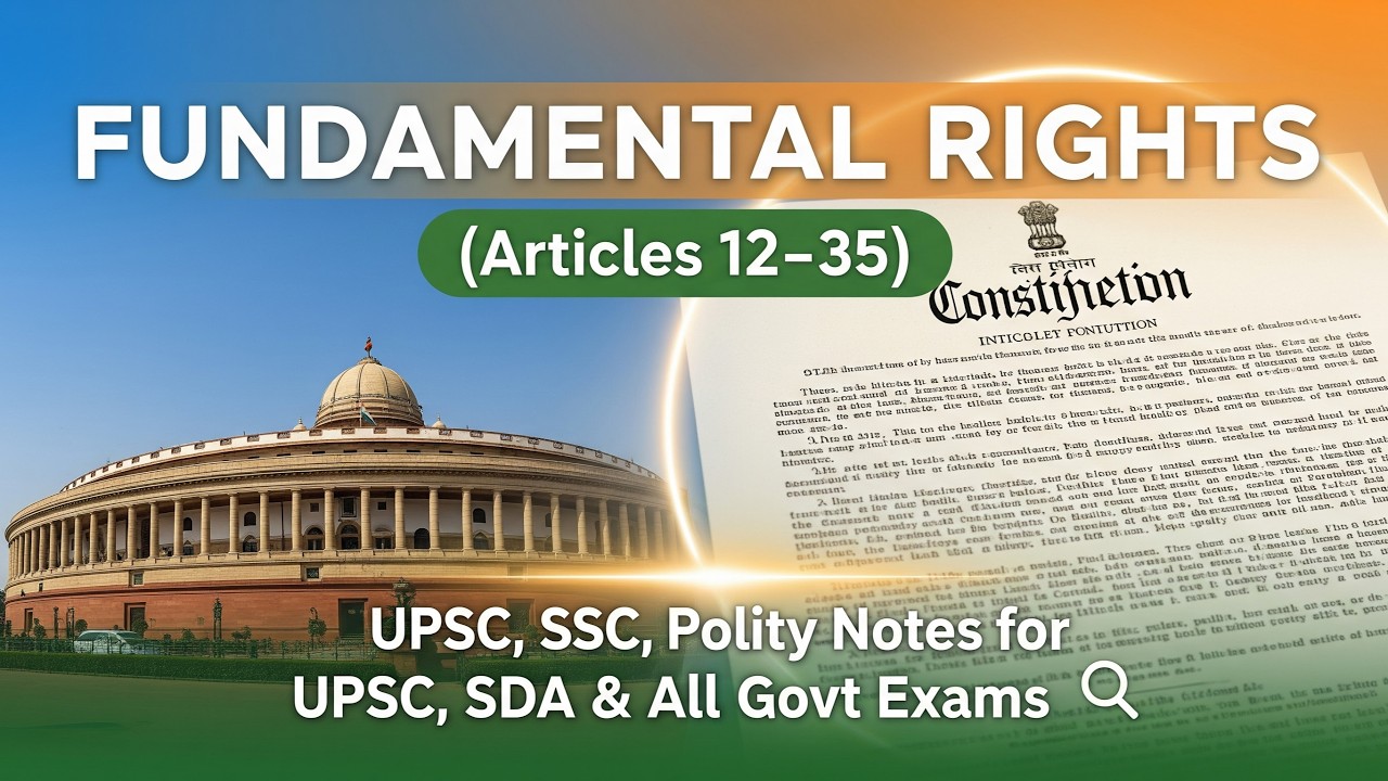 FUNDAMENTAL RIGHTS (Articles 12–35) | Indian Polity Notes for UPSC, SSC ...