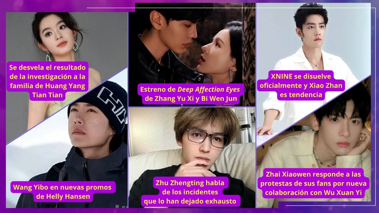🔴ESTRENO DE “DEEP AFFECTION EYES” | XIAO ZHAN Y XNINE | ZHU ZHENGTING, ZHAI XIAOWEN, WANG YIBO Y ...