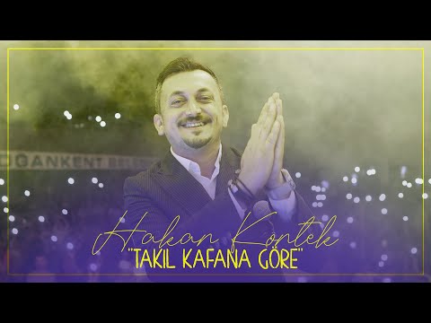 Hakan KÖNTEK - TAKIL KAFANA GÖRE (Yeni Klip 2023)