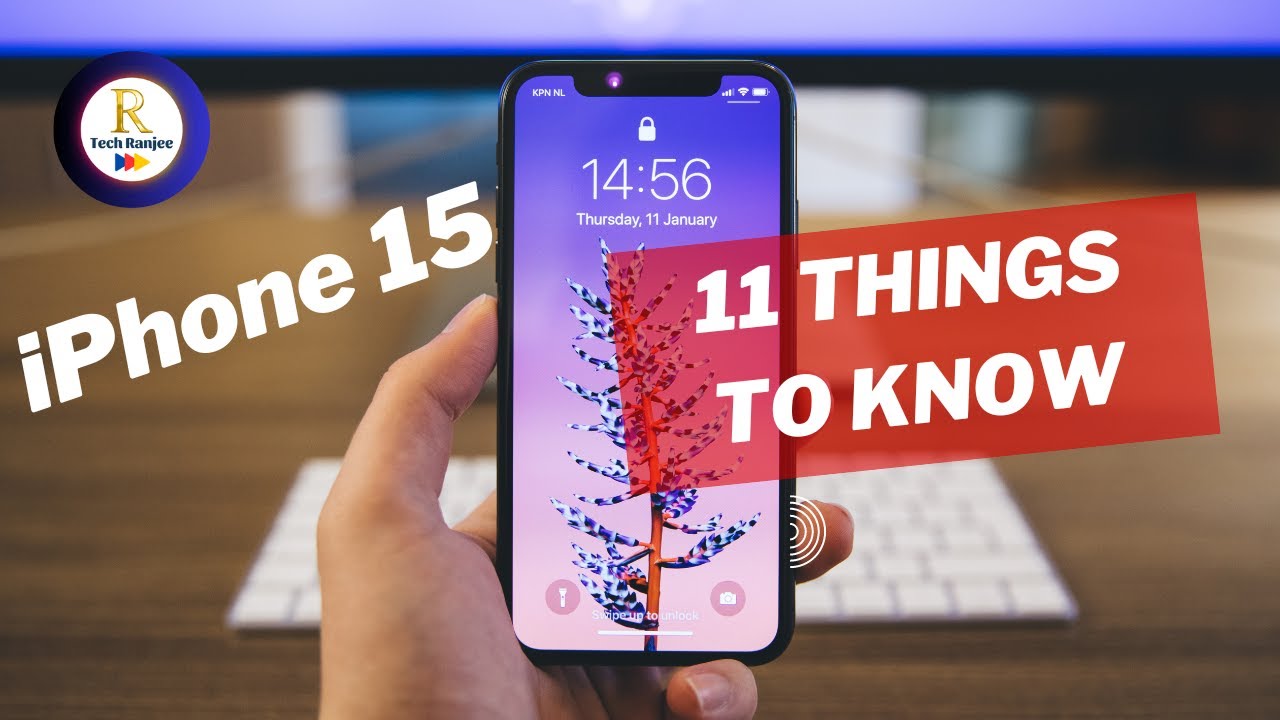 11 things to know about iPhone 15 | iPhone 15 What to expect from - YouTube