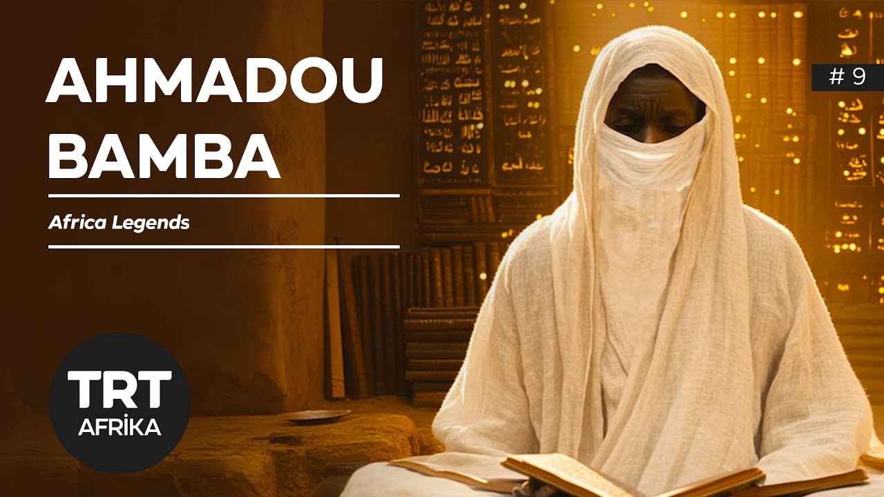 Cheikh Ahmadou Bamba: A Legacy of Faith and Resistance - YouTube