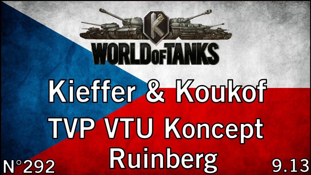 World of Tanks - 9.13 - TVP VTU Koncept - Ruinberg - HD - YouTube