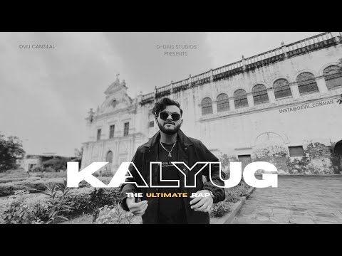 Dvij Cantilal - Kalyug | The Ultimate Rap | Official Music Video 
