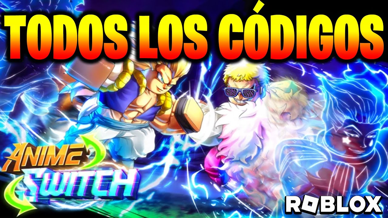TODOS los CÓDIGOS de 🔥 ANIME SWITCH 🔥 activos / 6 CODIGOS Anime Switch ...