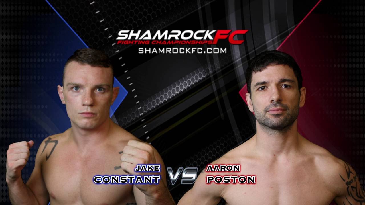 Shamrock FC 272 Aaron Poston vs Jake Constant - YouTube