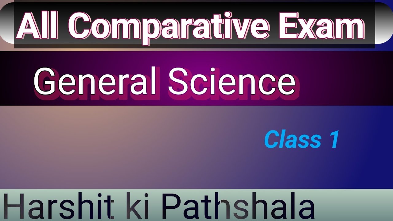 General Science Class:1 Crack SSC Exams with Expert-Level General ...