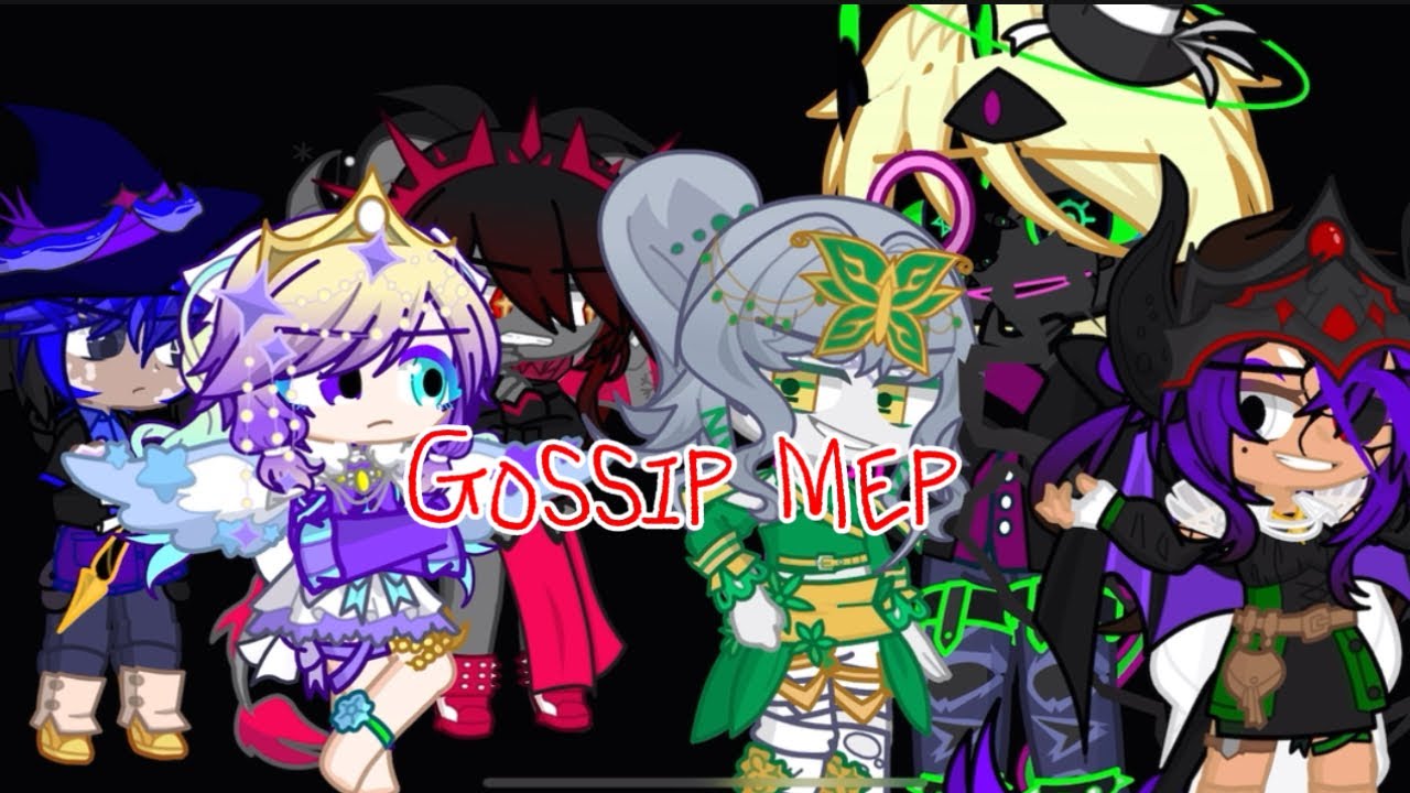 Gossip Mep||READ DESCRIPTION|| Legends of Titania||gacha||GL2|| # ...