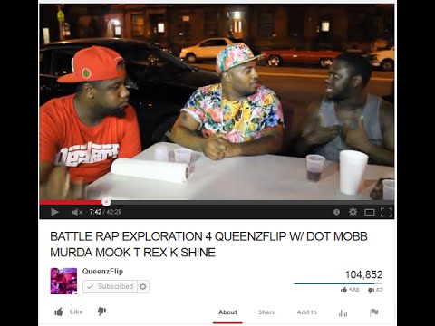 BATTLE RAP EXPLORATION 4 QUEENZFLIP W DOT MOBB MURDA MOOK T REX K SHINE ...