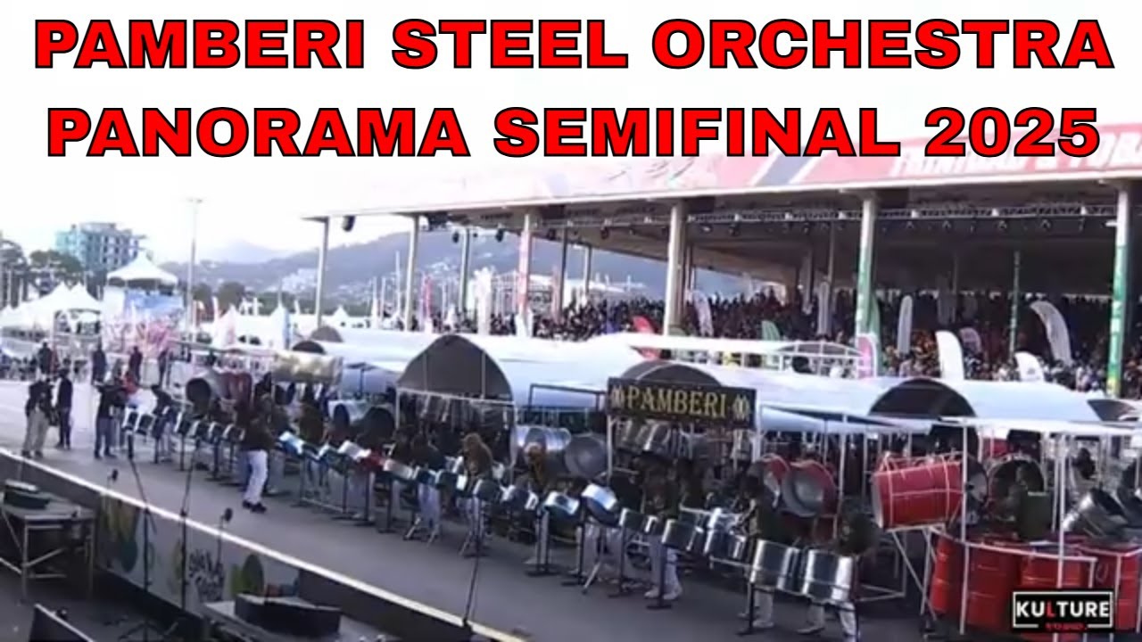 Pamberi Steel Orchestra Panorama Semi Final 2025 Medium Band Trinidad ...