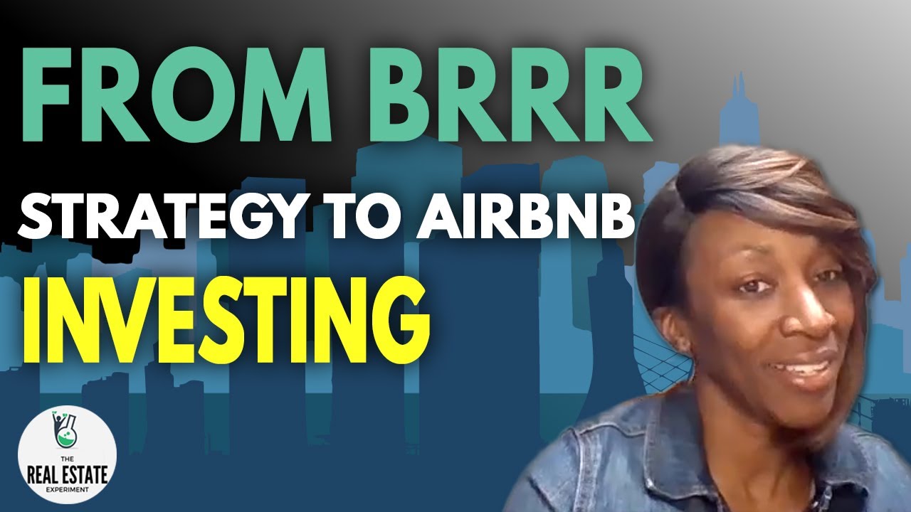 Why I Transitioned From BRRR Strategy to Airbnb Investing With Alexis ...