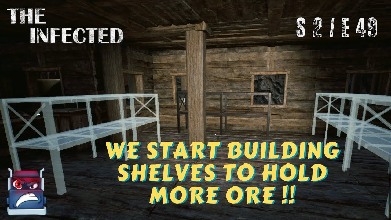 The Infected Gameplay S 2/E 49 "We Start building Shelves to Hold More ...