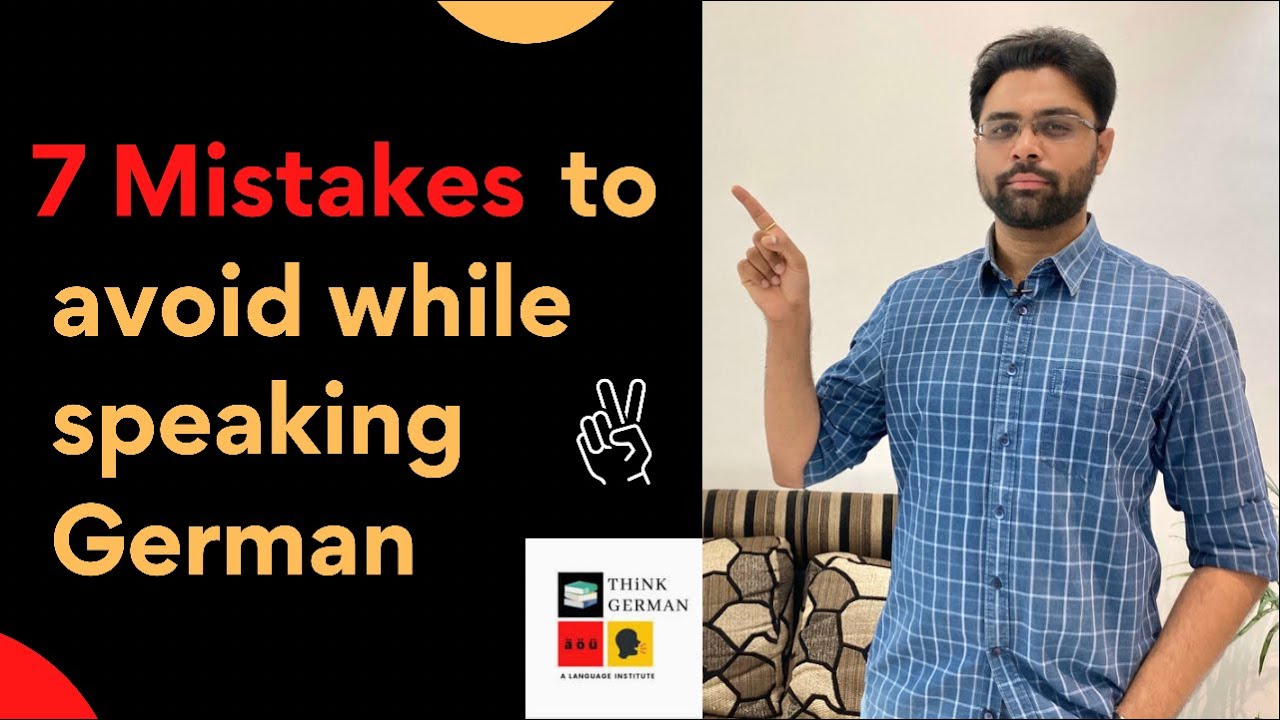 7 common mistakes made by German learners I Think German - YouTube
