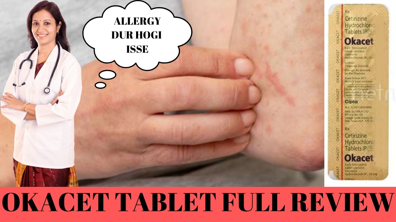 OKACET TABLET FULL REVIEW OF EFFECTS AND SIDE EFFECTS - YouTube