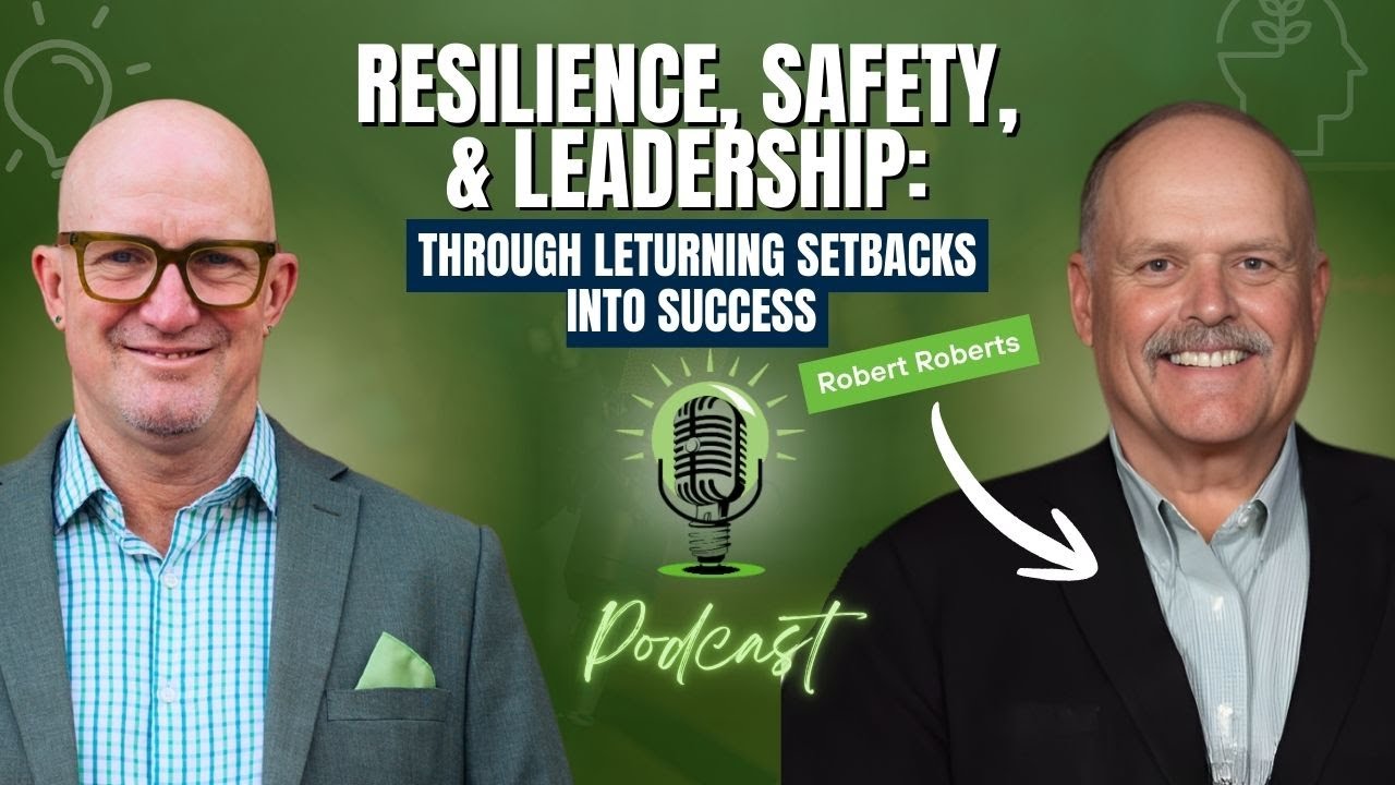 Resilient Leaders Win: Robert Roberts on Success - YouTube