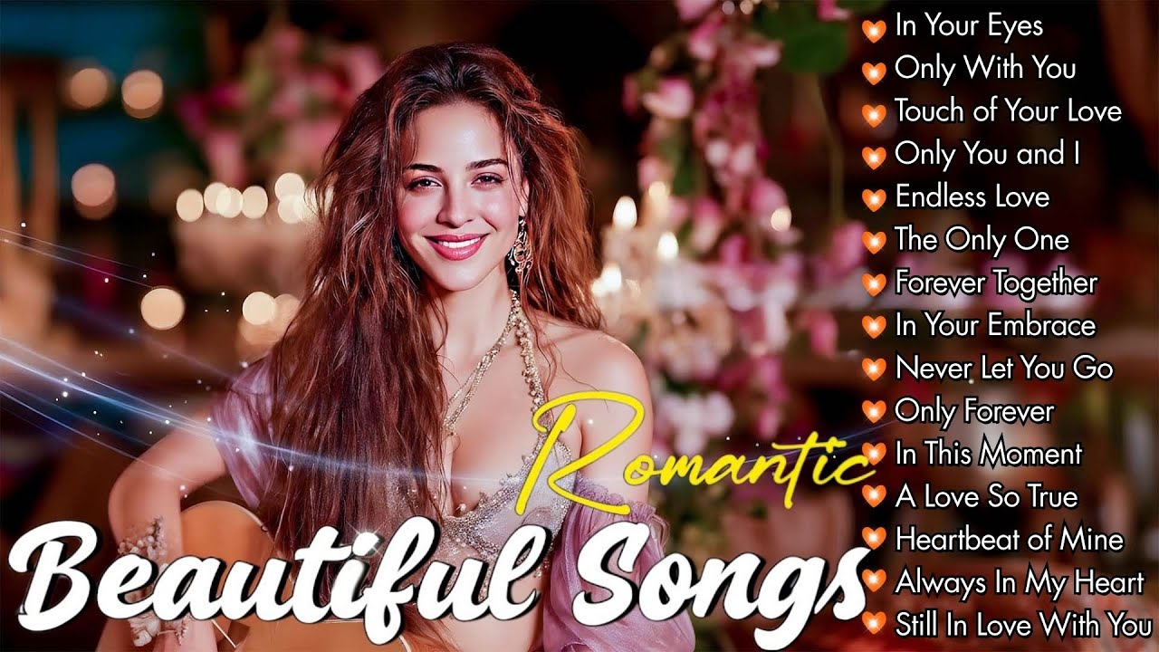 Best Love Song with Lyrics Love and Romantic Playlist Romantic English ...