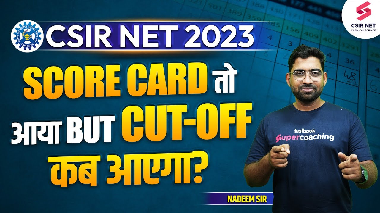 CSIR NET 2023 | Score Card तो आया But Cut-Off कब आएगा ? | CSIR NET ...