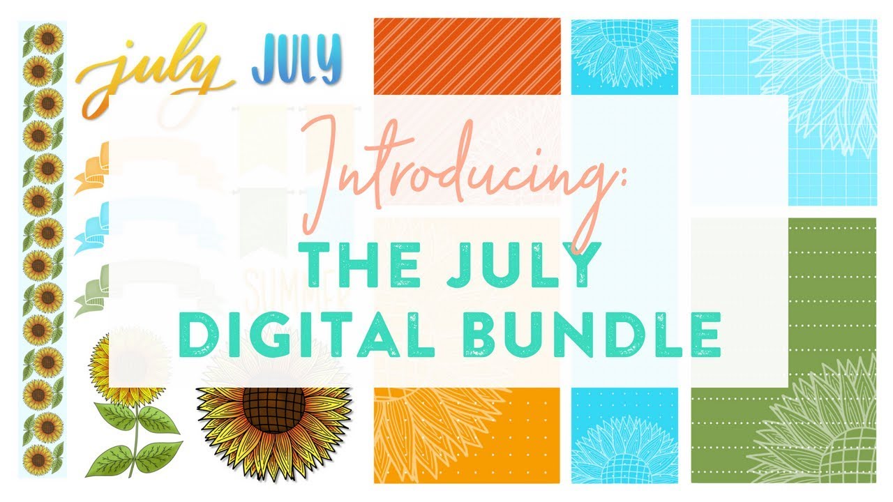 Introducing the July Digital Bundle! - YouTube