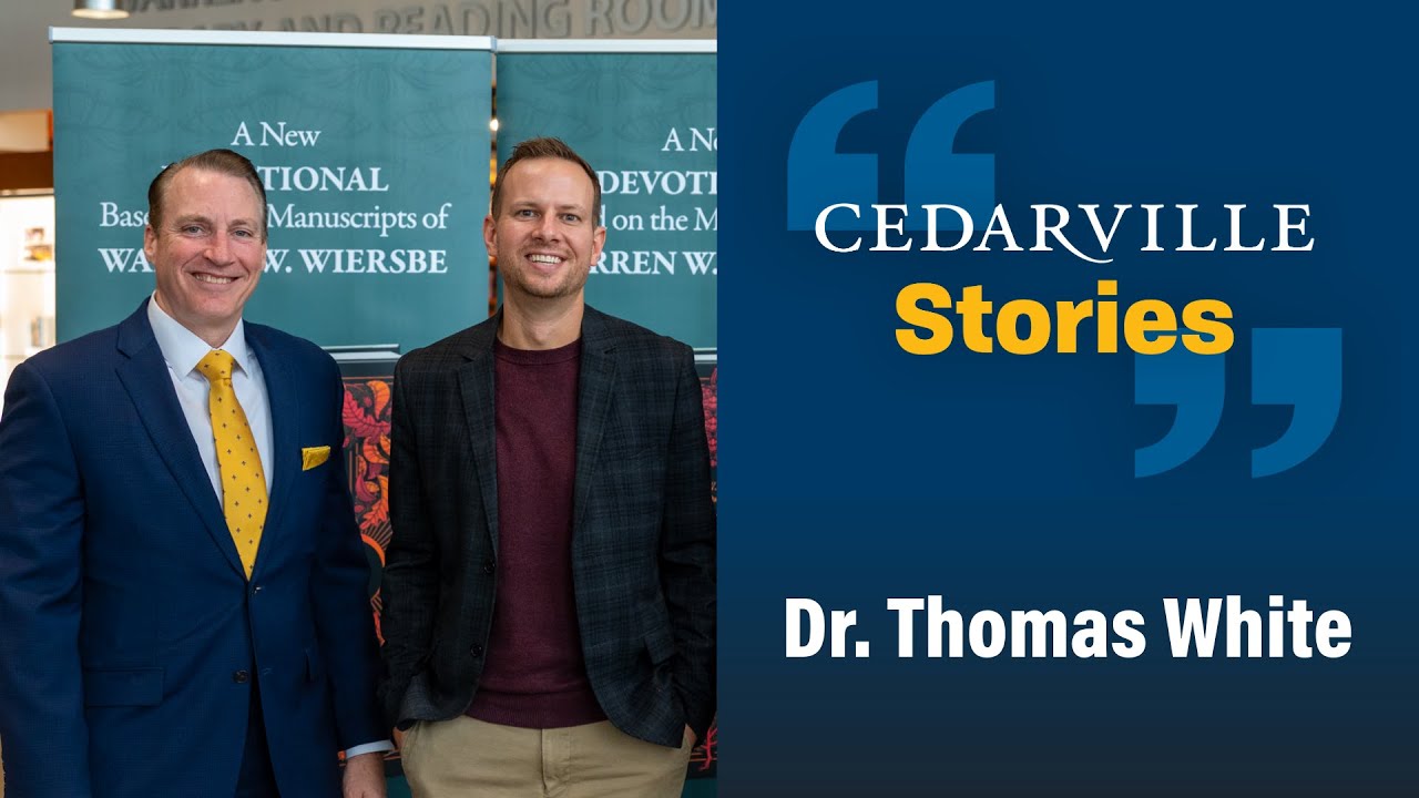 Dr. Thomas White | Cedarville Stories Podcast | S12 E07 - YouTube