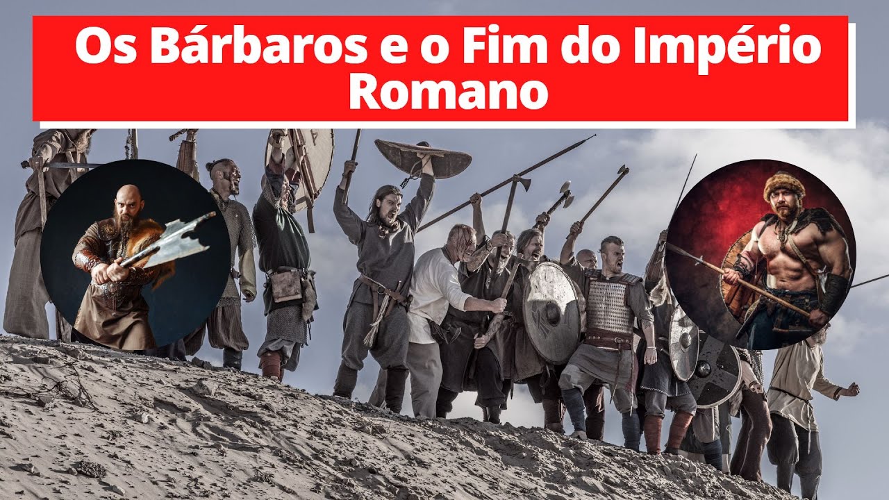 Os Bárbaros e o Fim do Império Romano - YouTube
