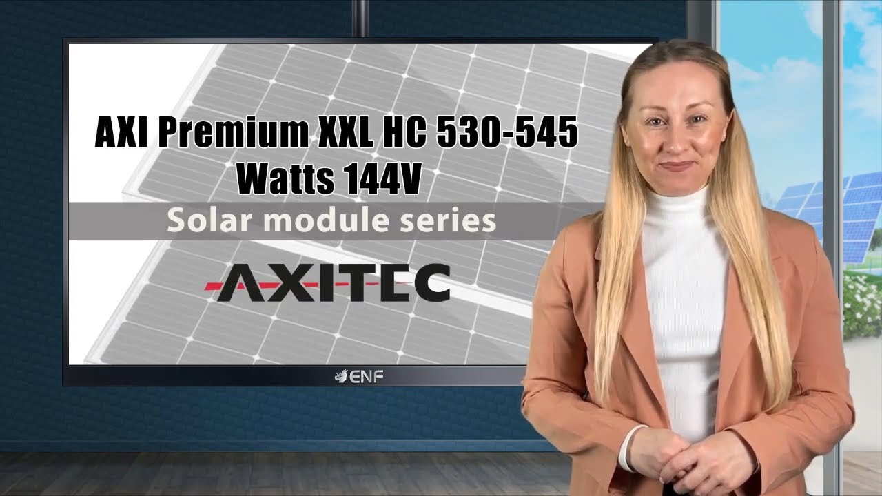 Axitec Energy - AXIpremium XXL HC 530-545MH/144V Solar Module Series ...