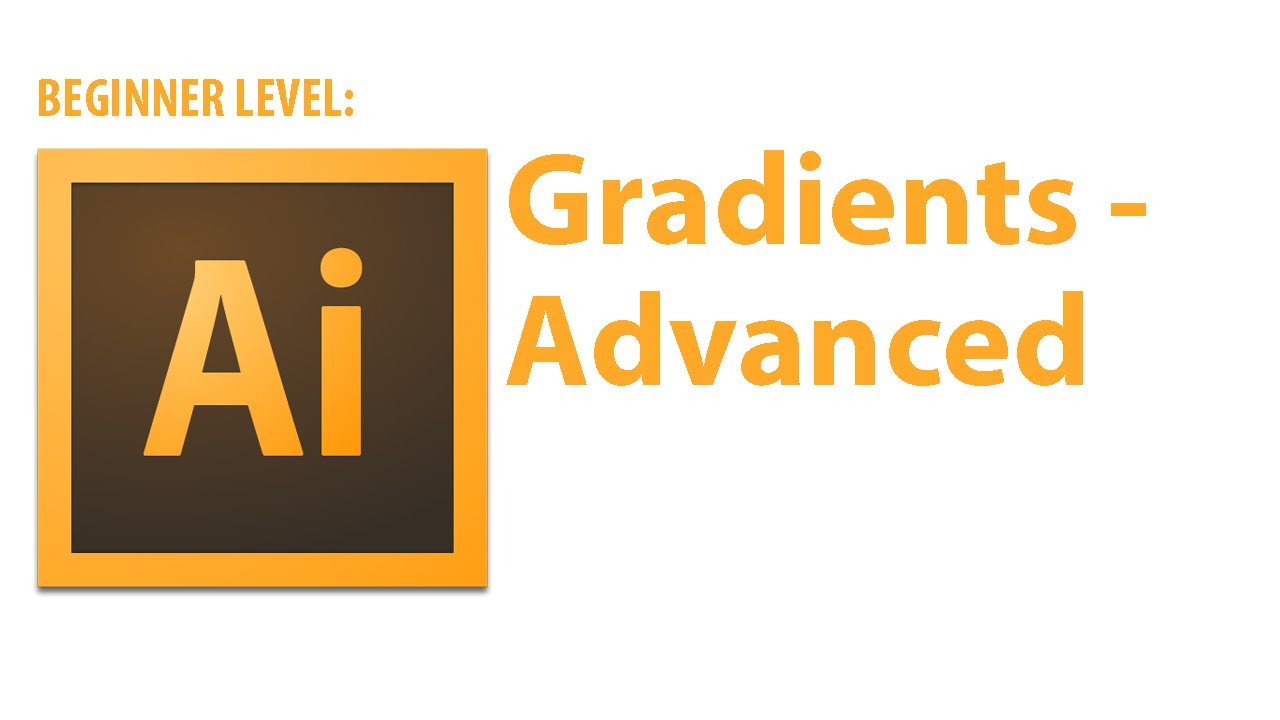 Illustrator Tutorial: Gradient, Advanced - YouTube