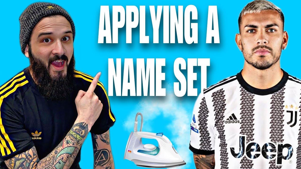 DIY: Applying A Leandro Paredes Name Set On A Juventus Soccer Jersey ...