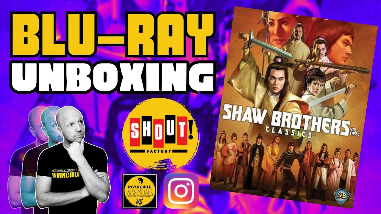 SHAW BROTHERS CLASSICS VOL. 3 - Shout Factory Blu-ray Unboxing & Review ...