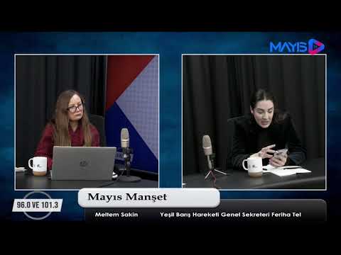 mayıs manşet konuk:Yeşil Barış Hareketi Genel Sekreteri Feriha Te