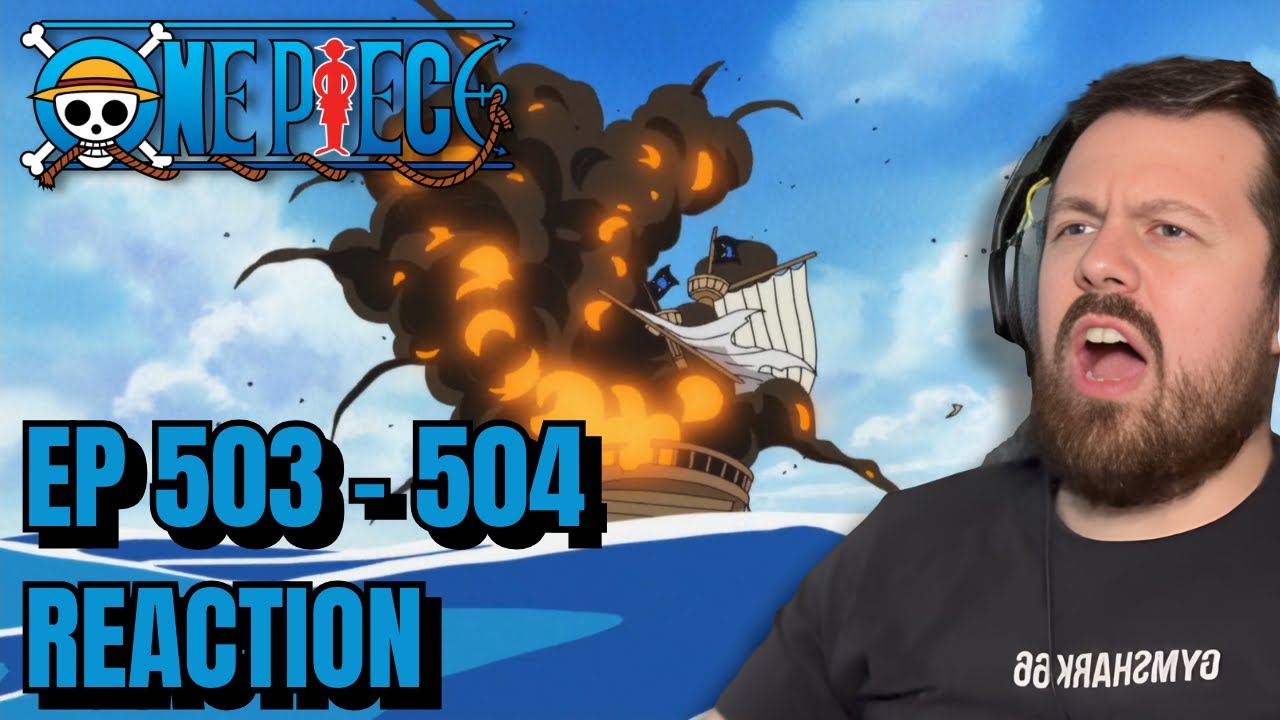 One Piece Episodes 503-504 Reaction!! | Post War Arc! - YouTube