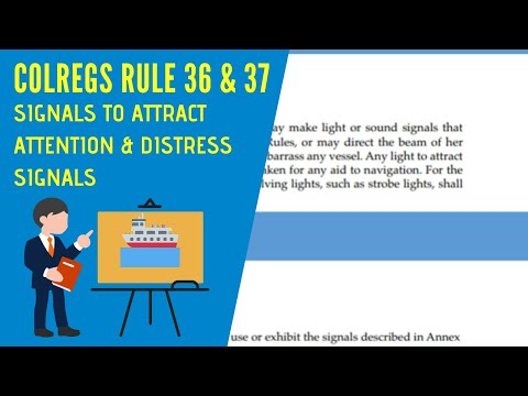IRPCS Masterclass   Rules 36 & 37   Signals to Attract Attention & Distress Signals