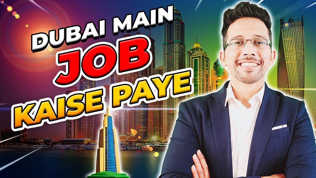 🇦🇪 How to Find Jobs In Dubai | Dubai mein job kaise paye | Nabeel Asim ...