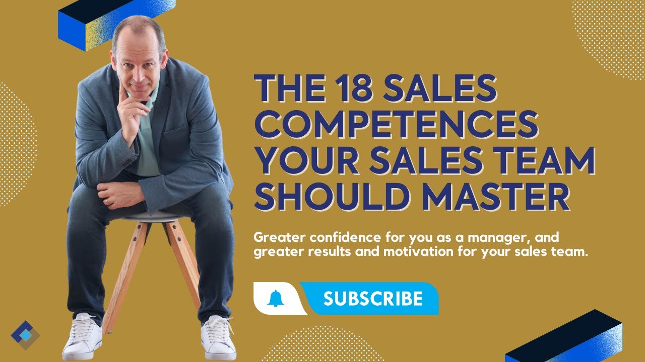The 18 Sales Competences (Skills) Your Sales Team Should Master #sales ...