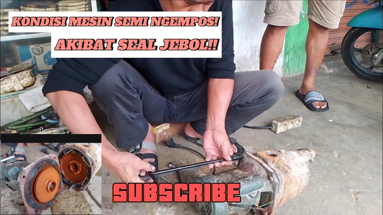 MESIN SEMI NGEMPOS, AKIBAT SEAL JEBOL!!!#subscribe #pompa #jetpump ...
